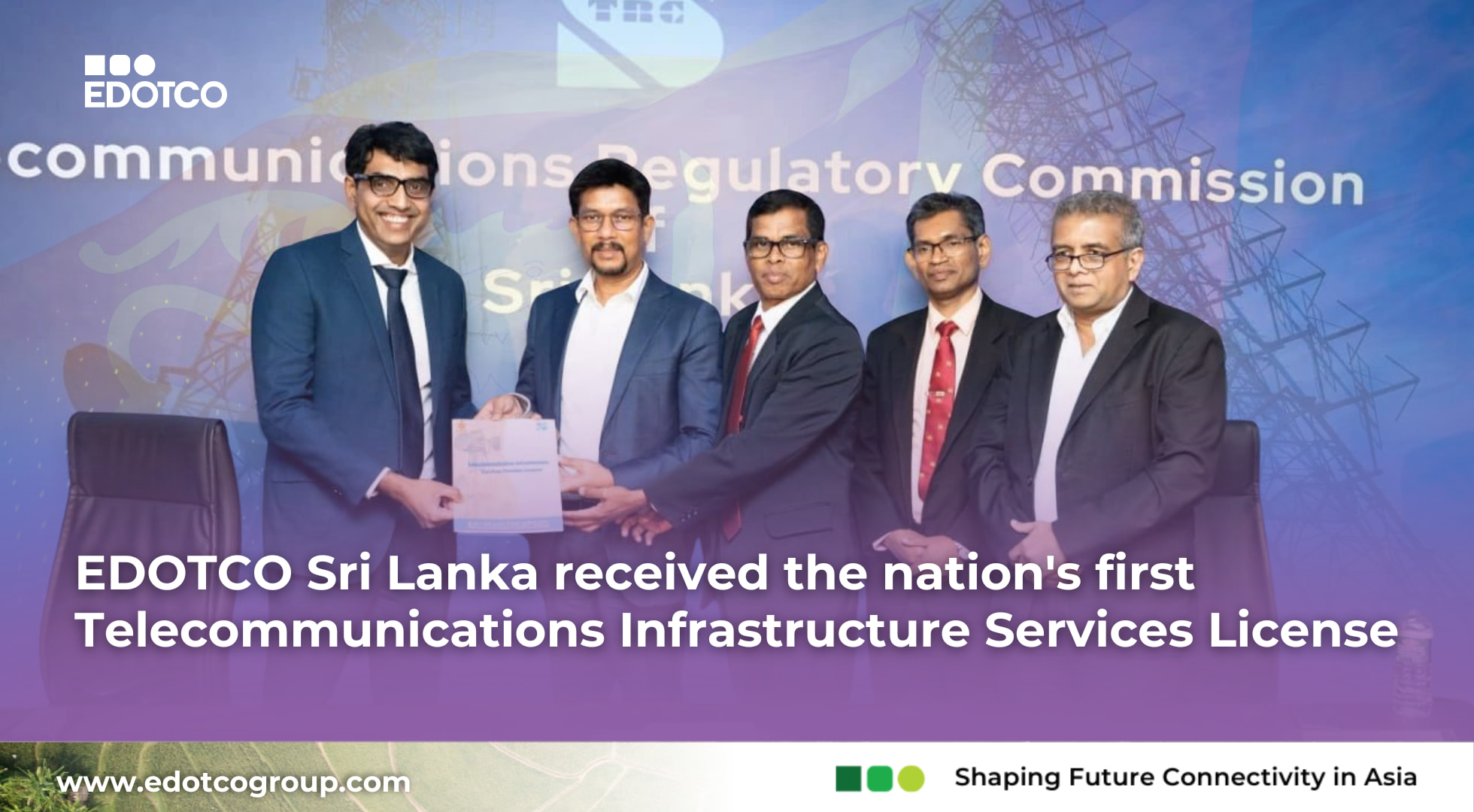 EDOTCO Sri Lanka has been awarded the nation’s first Telecommunications ...